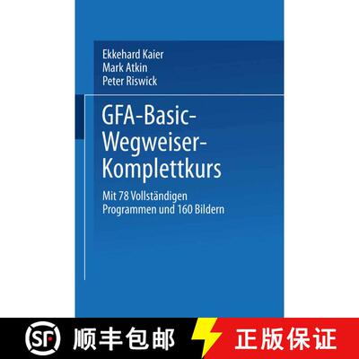【3-4周达】GFA-Basic-Wegweiser-Komplettkurs [9783528045517]