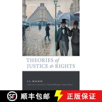 【3-4周达】Theories of Justice and Rights [9780198917403]