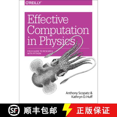 【3-4周达】Effective Computation in Physics: Field Guide to Research with Python [9781491901533]