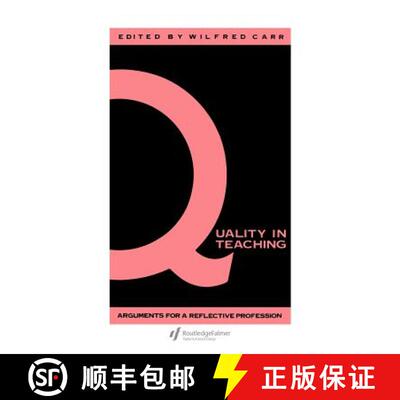 【3-4周达】精装 Quality In Teaching : Arguments For A Reflective Profession [9781850005469]