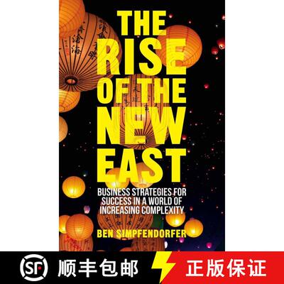 【3-4周达】The Rise of the New East : Business Strategies for Success in a World of Increasing Comple... [9781349475179]