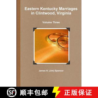 【3-4周达】Eastern Kentucky Marriages in Clintwood, Virginia - Volume Three [9781312742505]