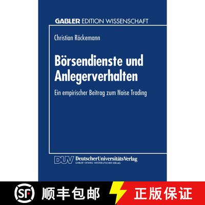【3-4周达】Börsendienste und Anlegerverhalten : Ein empirischer Beitrag zum Noise Trading [9783824460991]