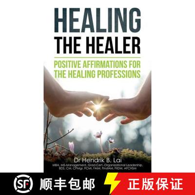 【3-4周达】Healing the Healer: Positive Affirmations for the Healing Professions [9780648110002]