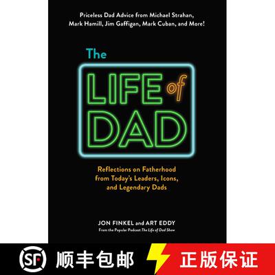 【3-4周达】精装 The Life of Dad: Reflections on Fatherhood from Today's Leaders, Icons, and Legendary... [9781721400300]
