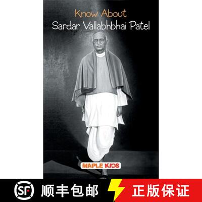 【3-4周达】Know About Sardar Vallabhbhai Patel [9789350334126]