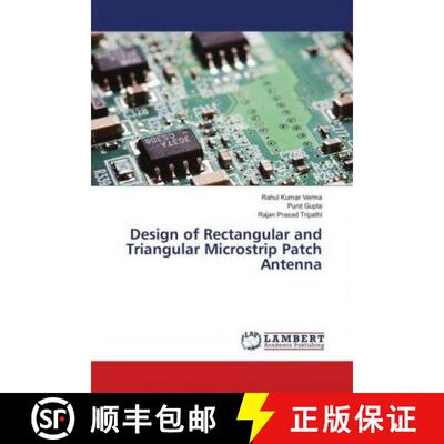 预订 Design of Rectangular and Triangular Microstrip Patch Antenna [9783659689857]