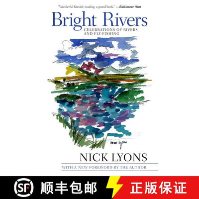 【3-4周达】精装 Bright Rivers: Celebrations of Rivers and Fly-fishing [9781628736755]