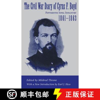 【3-4周达】The Civil War Diary of Cyrus F. Boyd, Fifteenth Iowa Infantry, 1861--1863 [9780807123287]