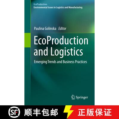 【3-4周达】精装 EcoProduction and Logistics : Emerging Trends and Business Practices [9783642235528]