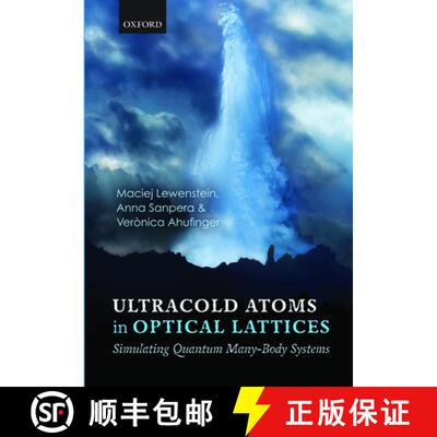 【3-4周达】精装 Ultracold Atoms in Optical Lattices: Simulating quantum many-body systems [9780199573127]