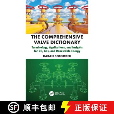 【3-4周达】精装 The Comprehensive Valve Dictionary: Terminology, Applications, and Insights for Oil, ... [9781041073789]