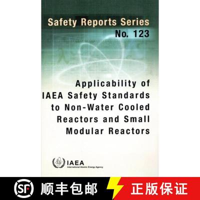 【3-4周达】Applicability of IAEA Safety Standards to Non-Water Cooled Reactors and Small Modular Reac... [9789201273239]