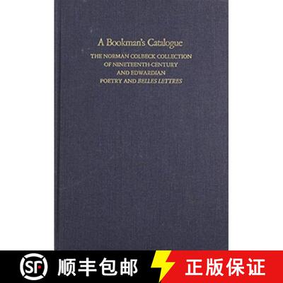 【3-4周达】精装 A Bookman's Catalogue Vol. 2 M-End: The Norman Colbeck Collection of Nineteenth-Centu... [9780774802826]