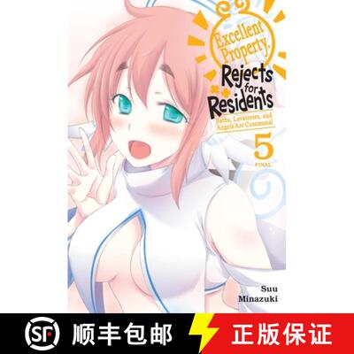 【3-4周达】Excellent Property, Rejects for Residents, Vol. 5: Volume 5 [9798855420418]