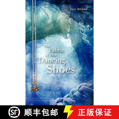 【3-4周达】The Fabric of Her Dancing Shoes [9780981544069]