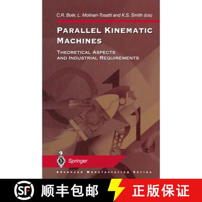 【3-4周达】Parallel Kinematic Machines : Theoretical Aspects and Industrial Requirements [9781447112280]