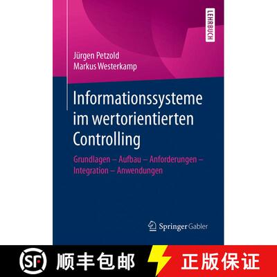 【3-4周达】Informationssysteme im wertorientierten Controlling : Grundlagen - Aufbau - Anforderungen ... [9783658123772]
