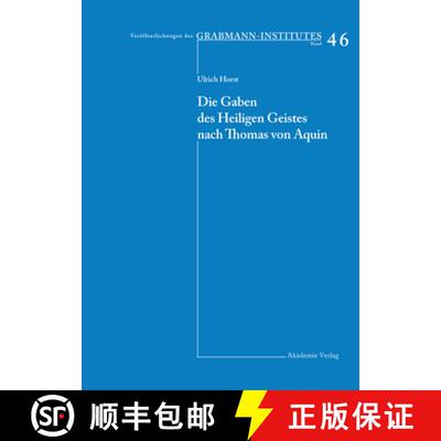 【3-4周达】精装 Die Gaben des Heiligen Geistes nach Thomas von Aquin [9783050036557]