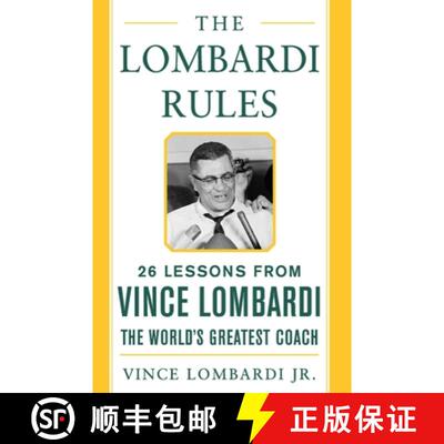 【3-4周达】The Lombardi Rules: 25 Lessons from Vince Lombardi--The World's Greatest Coach [9780071444897]