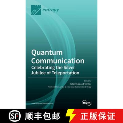 【3-4周达】精装 Quantum Communication-Celebrating the Silver Jubilee of Teleportation [9783039430260]