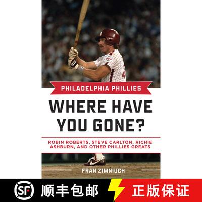 【3-4周达】精装 Philadelphia Phillies: Where Have You Gone? [9781613217788]