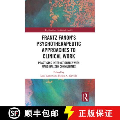 【3-4周达】Frantz Fanon's Psychotherapeutic Approaches to Clinical Work: Practicing Internationally w... [9781032239163]