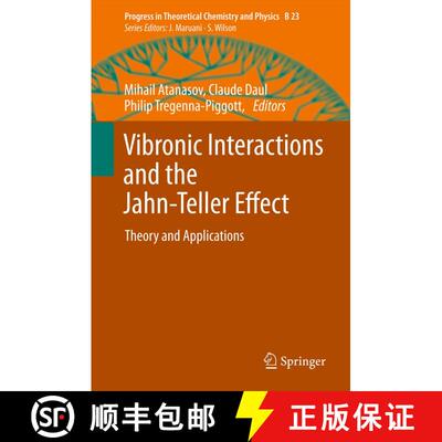 【3-4周达】Vibronic Interactions and the Jahn-Teller Effect : Theory and Applications [9789400794047]