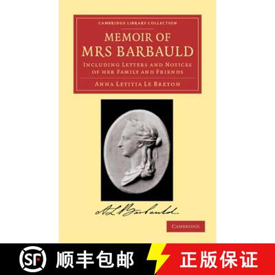【3-4周达】Memoir of Mrs Barbauld: Including Letters and Notices of her Family and Friends - Memoir o... [9781108059565]