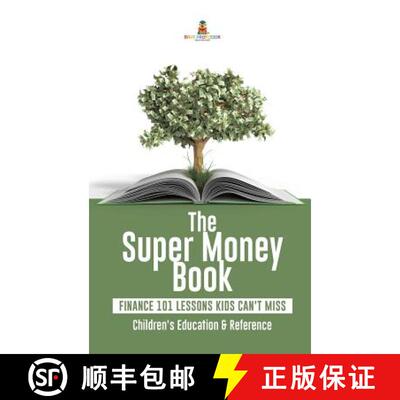 【3-4周达】The Super Money Book : Finance 101 Lessons Kids Can't Miss | Children's Money & Saving Ref... [9781541968639]