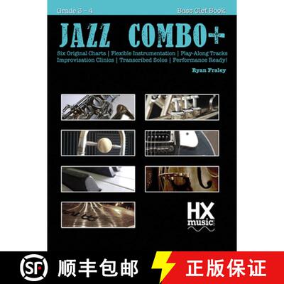 【3-4周达】Jazz Combo Plus, Bass Clef Book 1: Flexible Combo Charts - Solo Transcriptions - Play-Alon... [9781517383763]