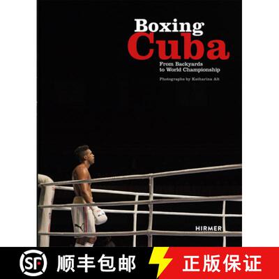 【3-4周达】精装 Boxing Cuba: From Backyards to World Championship [9783777426129]