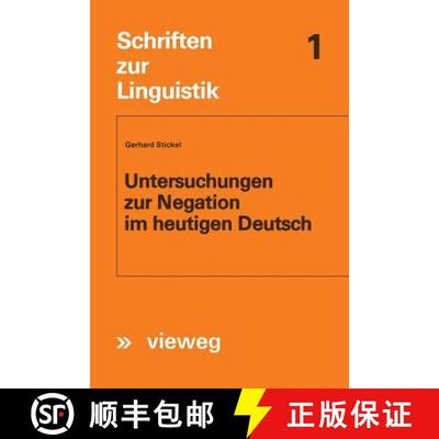 【3-4周达】Untersuchungen zur Negation im heutigen Deutsch [9783322990273]
