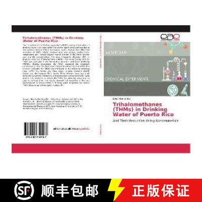 预订 Trihalomethanes (THMs) in Drinking Water of Puerto Rico [9783841759467]