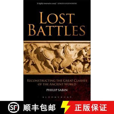 【3-4周达】Lost Battles: Reconstructing the Great Clashes of the Ancient World [9780826430151]