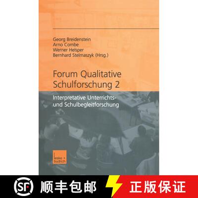 【3-4周达】Forum qualitative Schulforschung 2: Interpretative Unterrichts- und Schulbegleitforschung [9783810034281]
