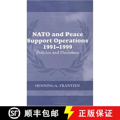 【3-4周达】精装 NATO and Peace Support Operations, 1991-1999 : Policies and Doctrines [9780415349963]