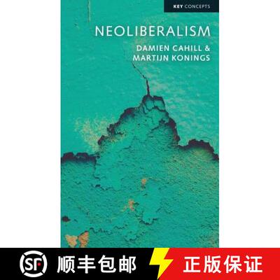 【3-4周达】Neoliberalism [Wiley经济学] [9780745695532]