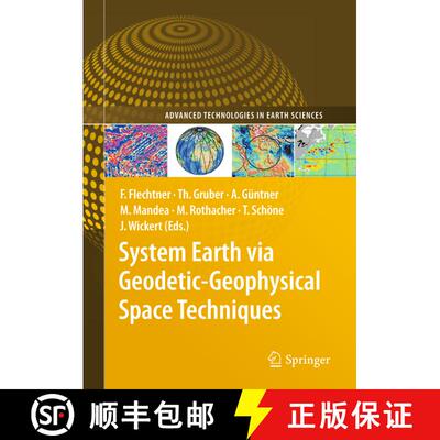 【3-4周达】System Earth via Geodetic-Geophysical Space Techniques [9783642264245]