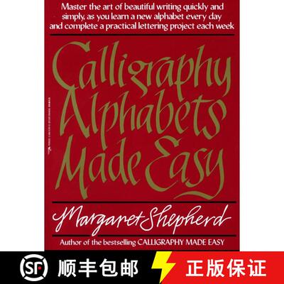 【3-4周达】Calligraphy Alphabets Made Easy: Master the Art of Beautiful Writing Quickly and Simply, a... [9780399512575]