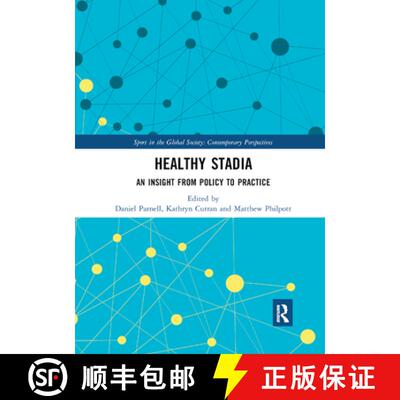 【3-4周达】Healthy Stadia: An Insight from Policy to Practice [9780367891916]