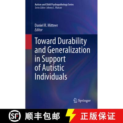 【3-4周达】Toward Durability and Generalization in Support of Autistic Individuals [9783031885938]