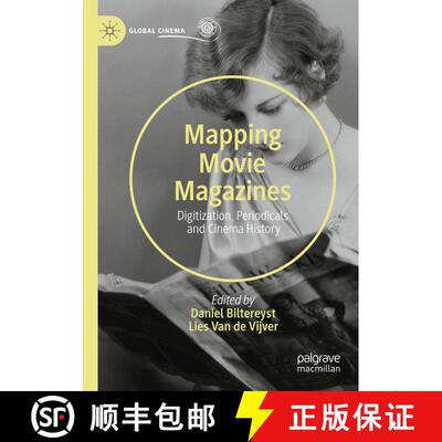 【3-4周达】Mapping Movie Magazines : Digitization, Periodicals and Cinema History (1st ed. 2020) [9783030332792]