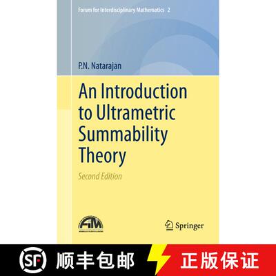 【3-4周达】An Introduction to Ultrametric Summability Theory (2nd ed. 2015) [9788132225584]