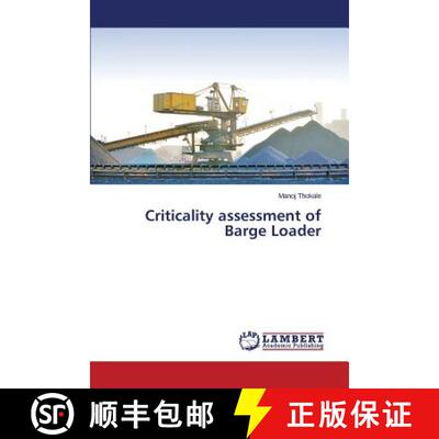 预订 Criticality assessment of Barge Loader [9783659807688]