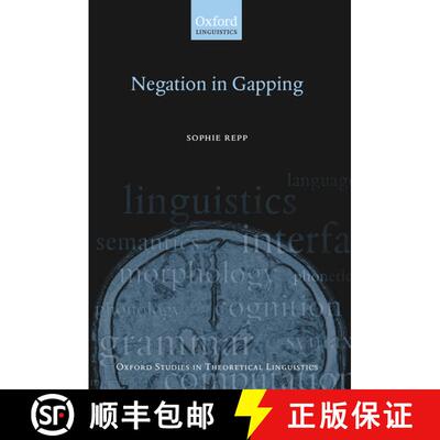【3-4周达】精装 Negation in Gapping [9780199543601]