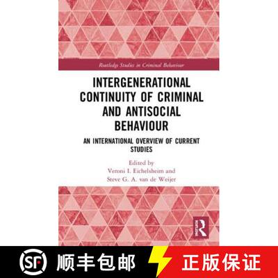 【3-4周达】精装 Intergenerational Continuity of Criminal and Antisocial Behaviour: An International O... [9781138103375]