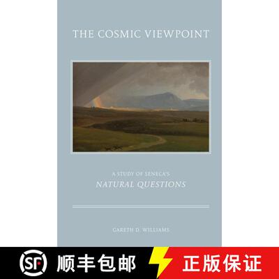 【3-4周达】The Cosmic Viewpoint: A Study of Seneca's Natural Questions [9780190490980]
