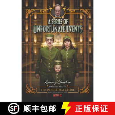 【3-4周达】精装 A Series of Unfortunate Events #12: The Penultimate Peril Netflix Tie-in [9780062865144]