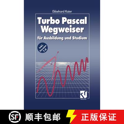 【3-4周达】Turbo Pascal Wegweiser : für Ausbildung und Studium [9783663052364]